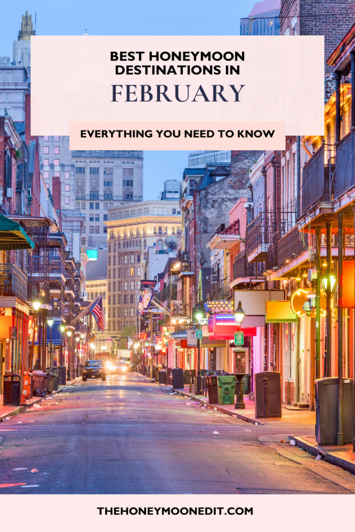 18 Best Honeymoon Destinations in February – The Honeymoon Edit